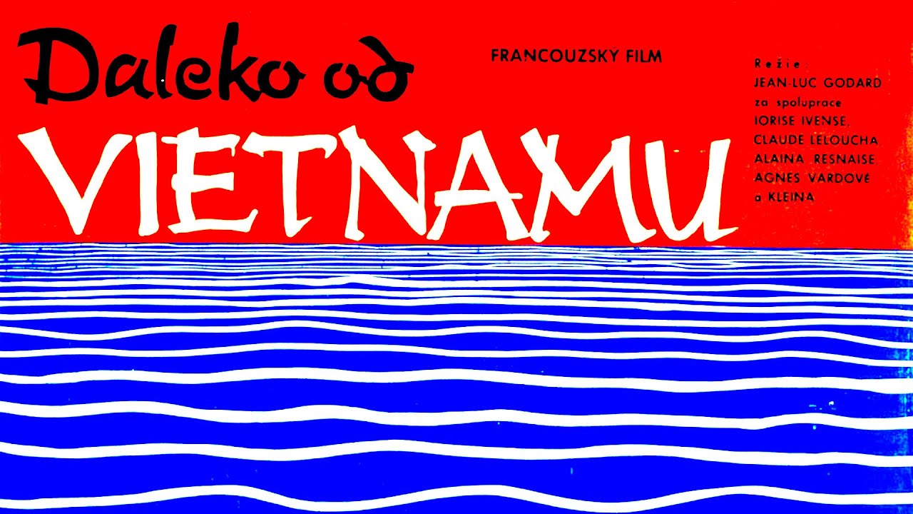 far from Vietnam (1967—Ivens, Godard, et al) - YouTube