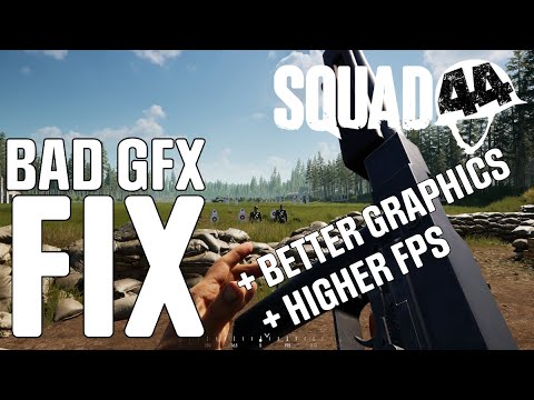 SQUAD 44 - BAD GRAPHICS FIX + GFX OPTIMISATIONS - BETTER GRAPHICS ...