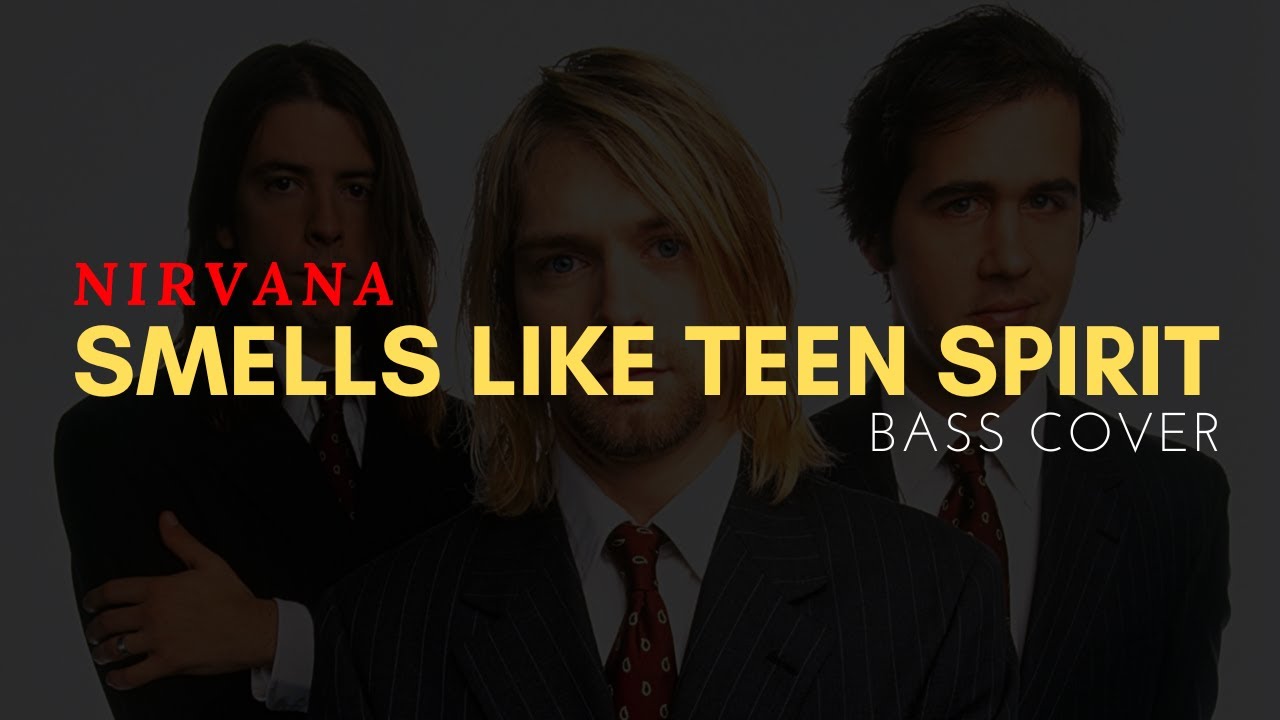 Smells Like Teen Spirit Nirvana (Bass Cover) - YouTube