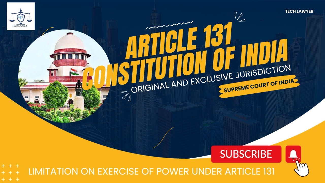 Scope of Supreme Court’s Jurisdiction Under Article 131 with Case Law ...