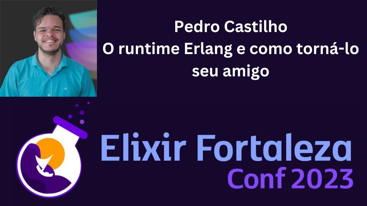 O runtime Erlang e como torná-lo seu amigo, Pedro Castilho - YouTube