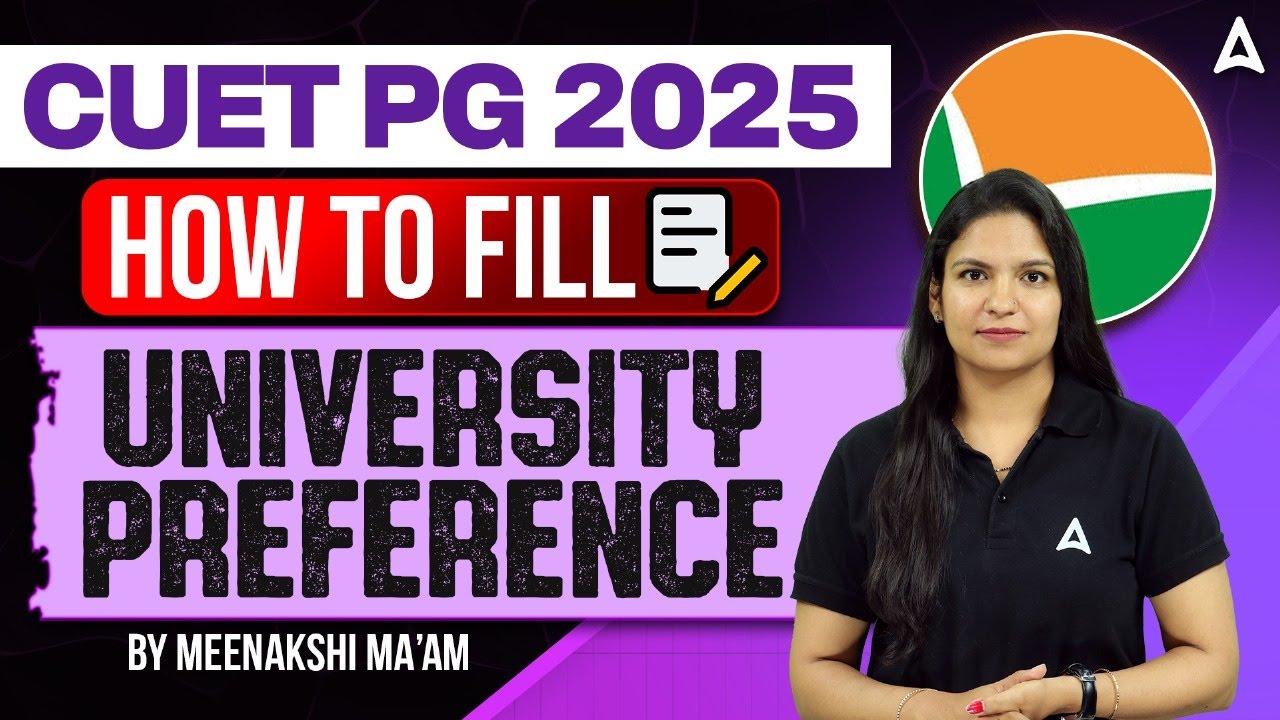CUET PG 2025 | How to Fill University Preference | Full Details By ...