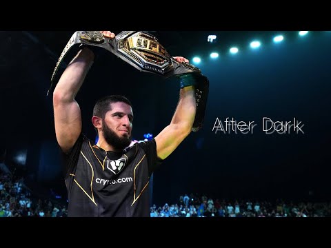 Islam Makhachev - After Dark (Embrace Masculinity)
