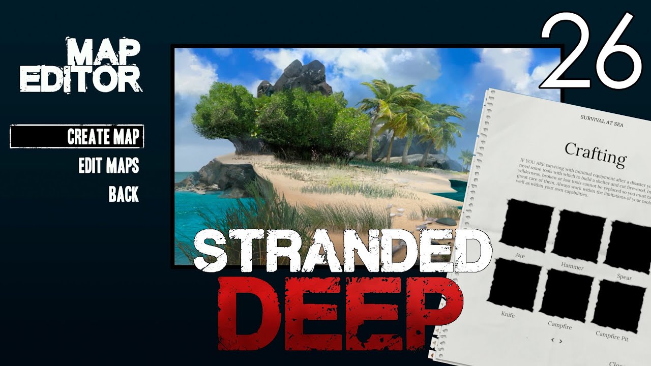 Stranded Deep [#26] Update 0.05.E3 - Nowy interfejs, edytor map, nowy ...