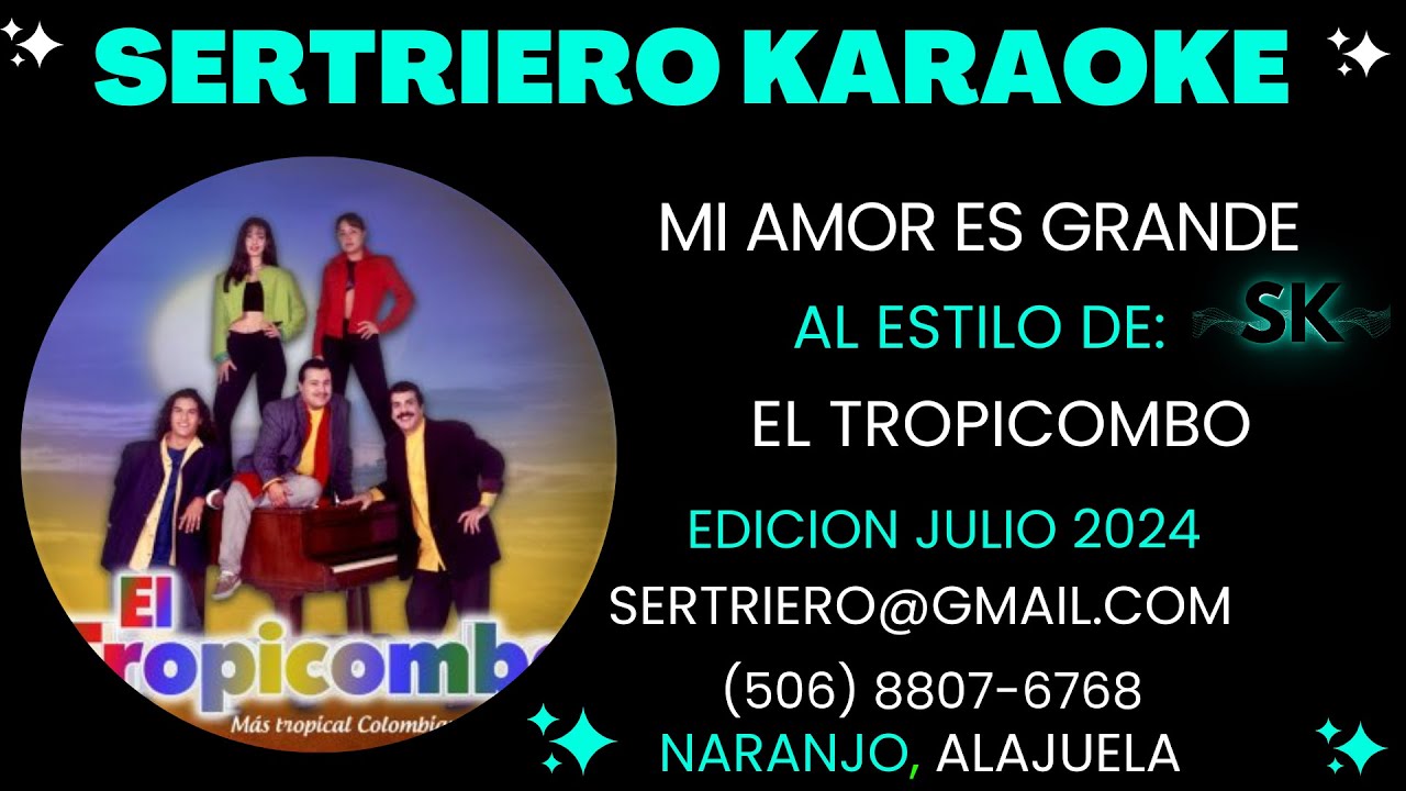 MI AMOR ES GRANDE - EL TROPICOMBO DEMO SERTRIERO KARAOKE - YouTube