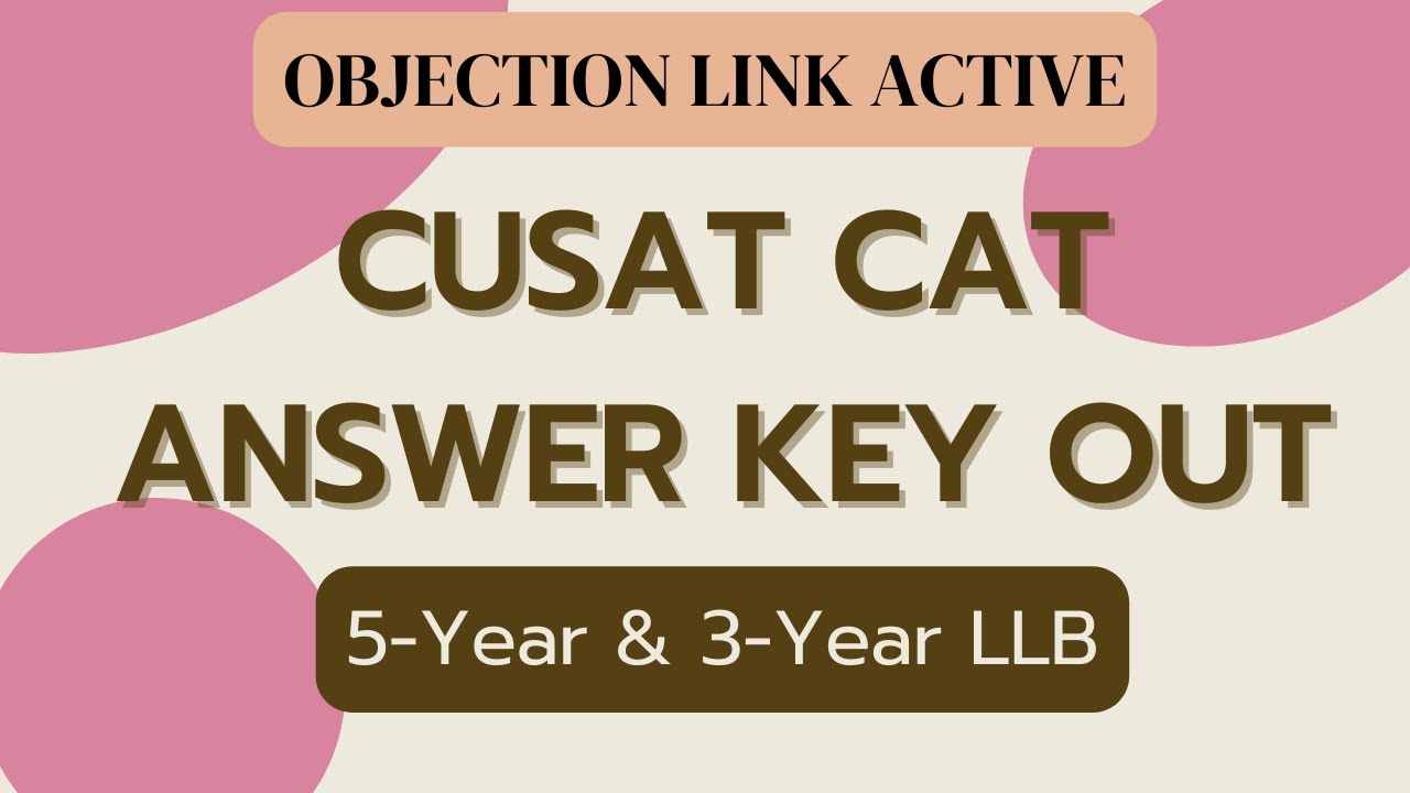 CUSAT CAT ANSWER KEY OUT || CHECK DETAILS || CUSAT CAT ENTRANCE EXAM ...