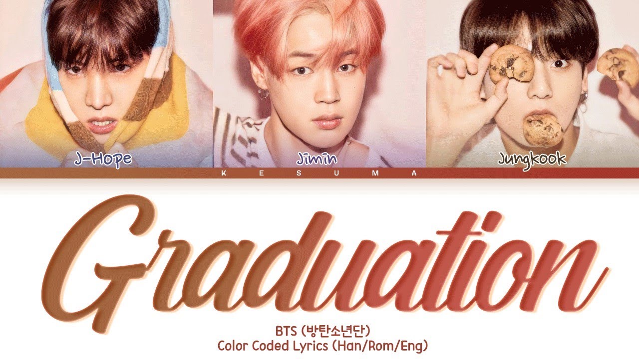 BTS (방탄소년단) – Graduation (졸업) (Color Coded Lyrics Eng/Rom/Han) - YouTube