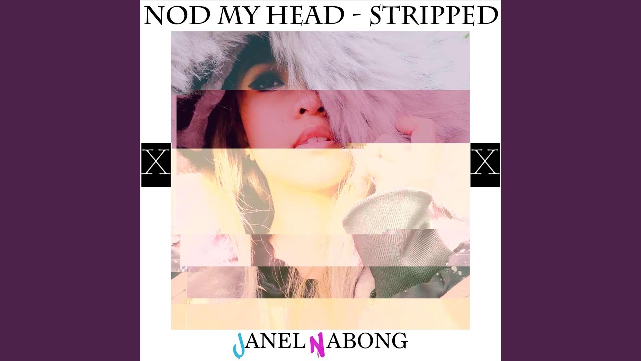 Nod My Head (Stripped) - YouTube