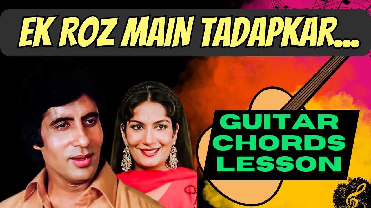 Ek Roz Main Tadapkar Guitar Chords Lesson | Bemisal | Kishore Kumar ...