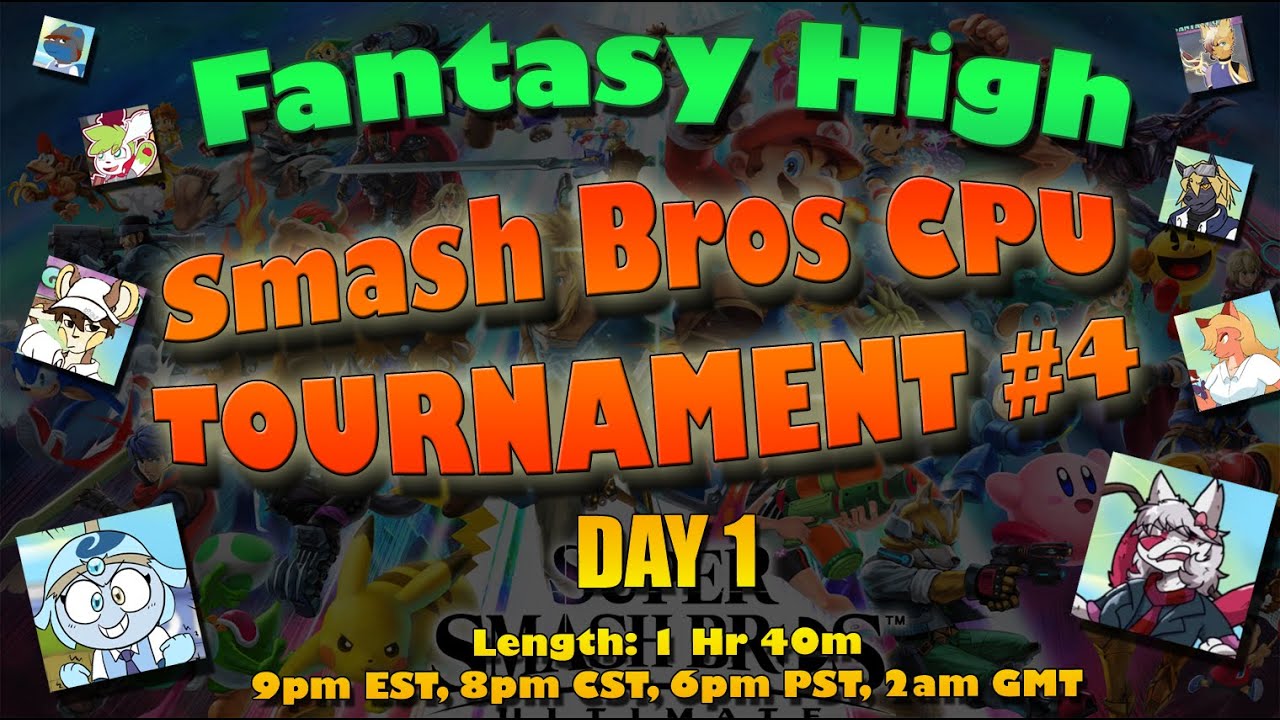 Fantasy High Smash CPU Tournament #4: Day 1 - YouTube