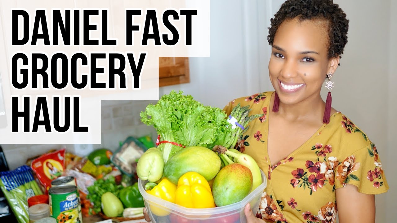 Daniel Fast Grocery Haul & Meal Ideas - YouTube