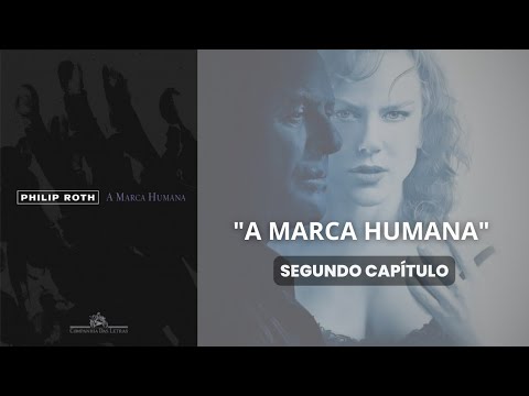 "A marca humana" (Philip Roth) | Capítulo 2 - YouTube