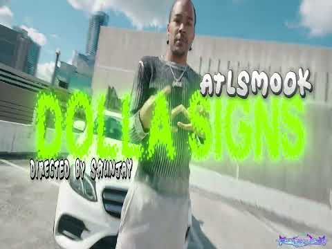 ATL SMOOK -  DOLLA SIGNS (Official Music Video)