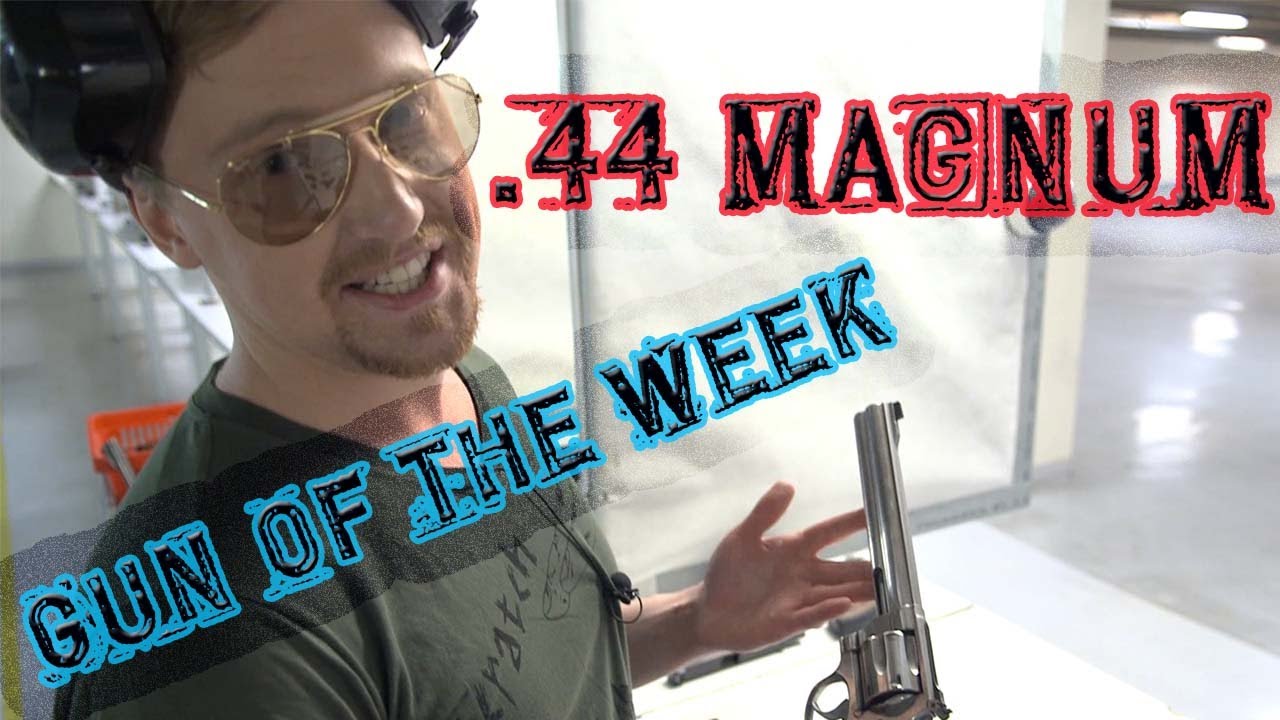 Gun Of The Week - Gun Of The Week Ep 3 - .44 MAGNUM - YouTube