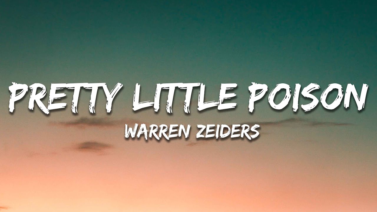 Warren Zeiders - Pretty Little Poison (Lyrics) - YouTube