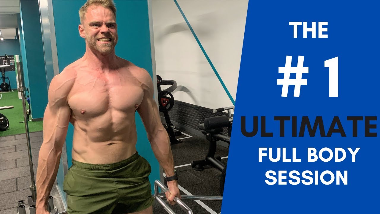 The BEST: FULL BODY SESSION - Strength, Bodybuilding & Conditioning ...