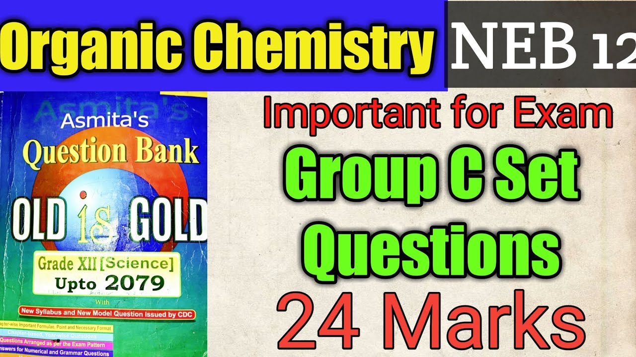 Group C model Question solution 2078/2079 Organic Chemistry 🤟🤟 ...