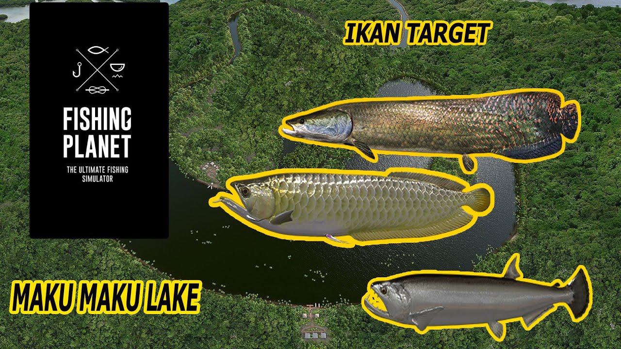 MEMANCING MANIA - MAKU-MAKU LAKE ( FISHING PLANET GAMEPLAY ) #7 - YouTube