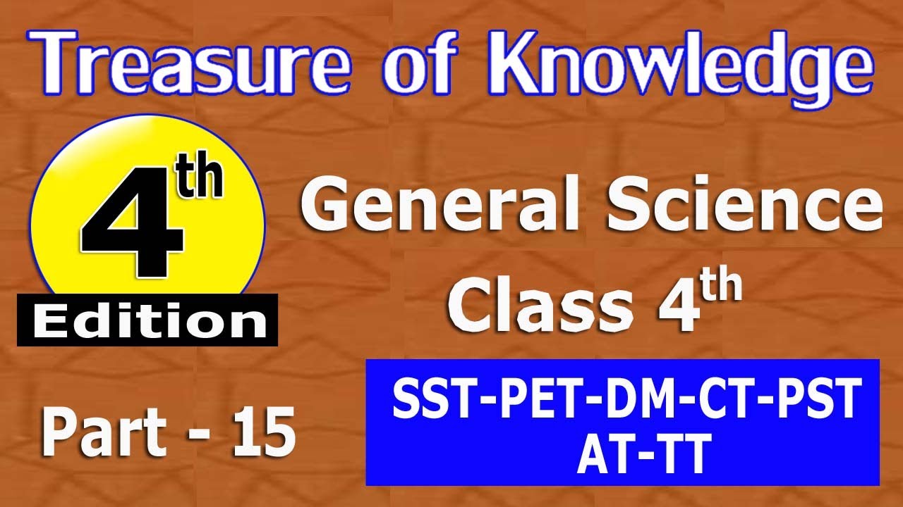 General Science Class 4th : Treasure of Knowledge 4th Edition: ETEA ...