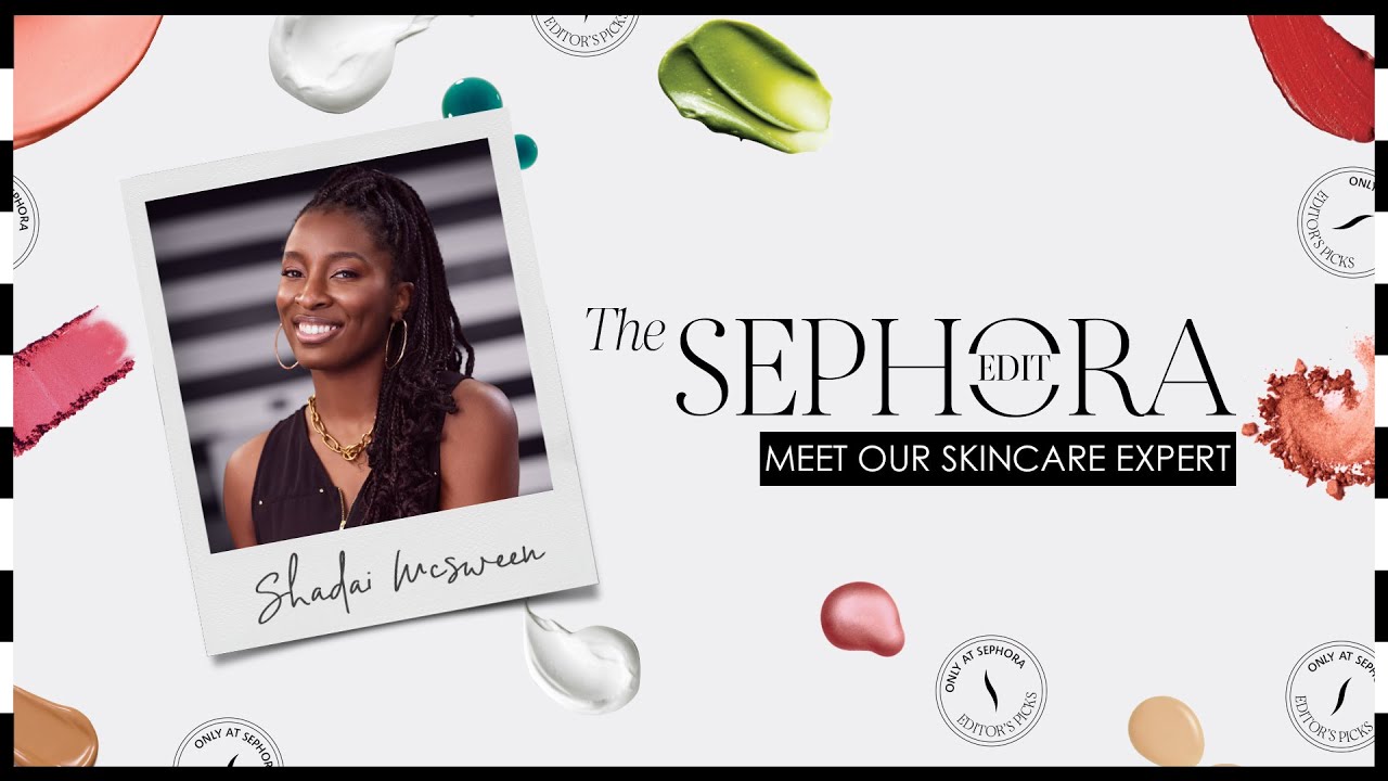 The Sephora Edit: Meet Our Skincare Expert | Sephora SEA - YouTube