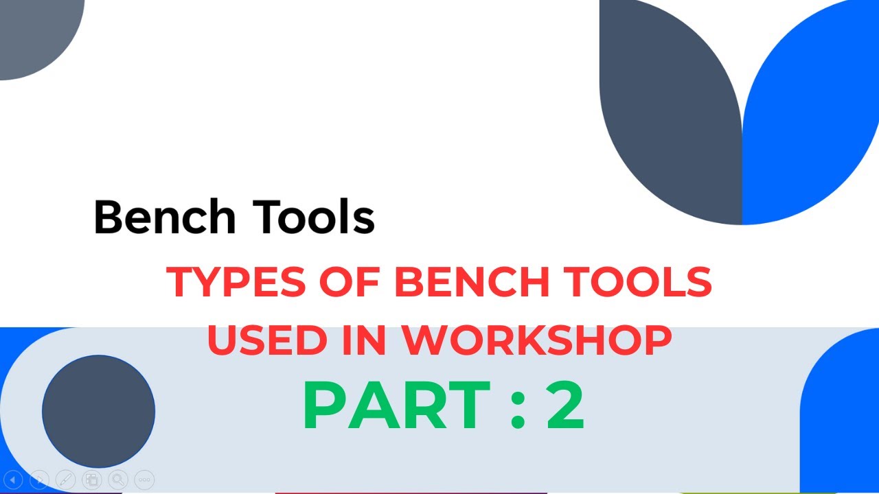 Bench Tools (Workshop Technology) Part-2 (Types of Bench Tools Used in ...
