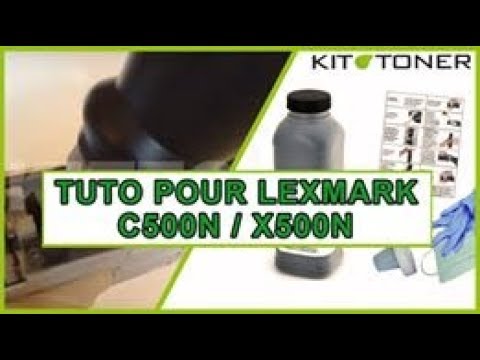 Instructions pour la recharge des toner Lexmark C500N, X500N Méthode 2 ...
