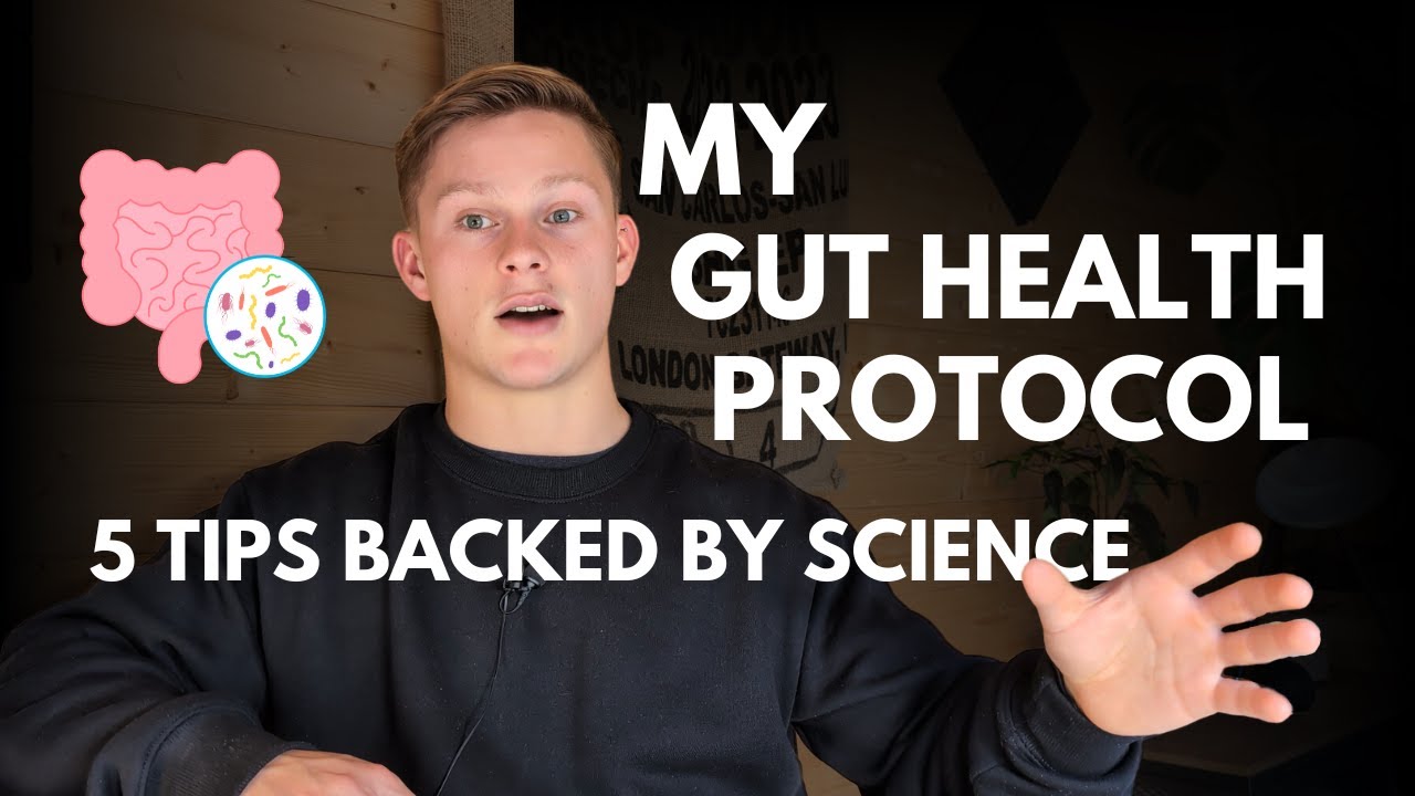 Gut Health 101: My Entire Gut Health Protocol | 5 Key Factors (Based on ...