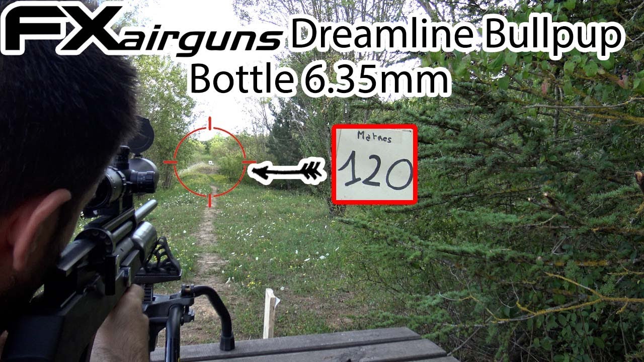 Fx Airguns Dreamline Bullpup 6.35, 120 mètres - YouTube