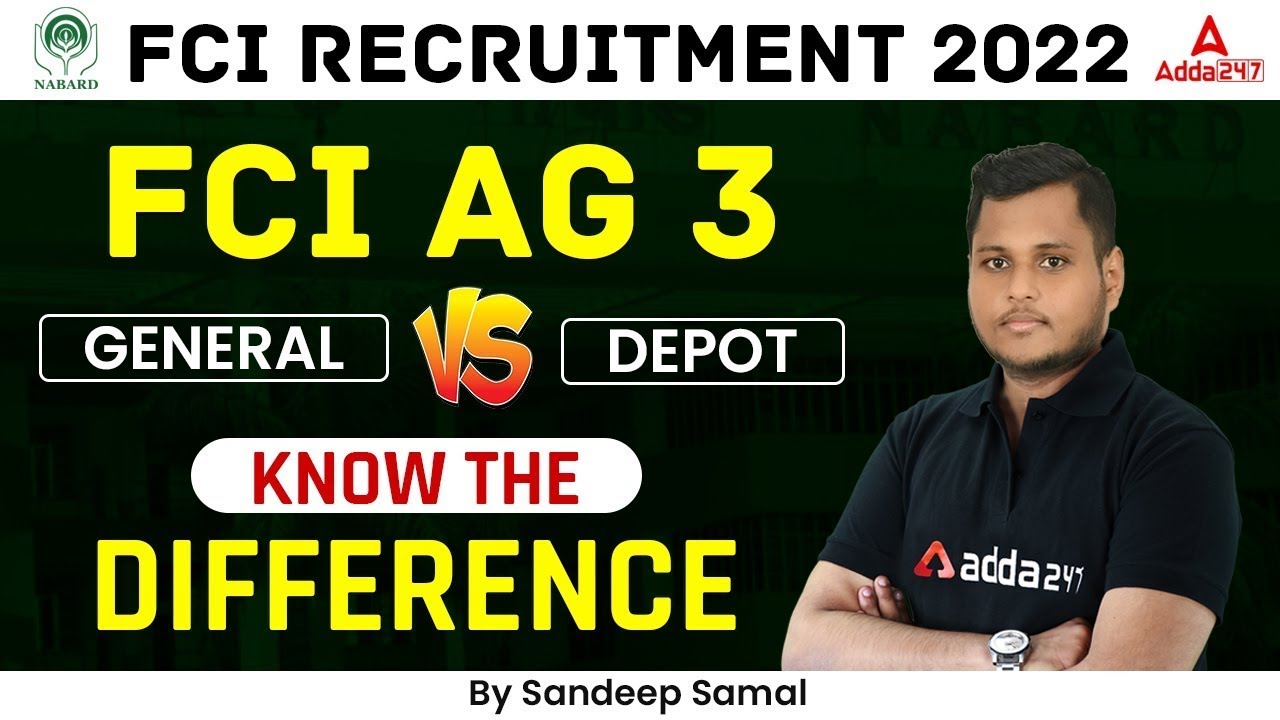 FCI AG 3 General vs FCI AG 3 Depot Job Profile | Know the Difference by ...