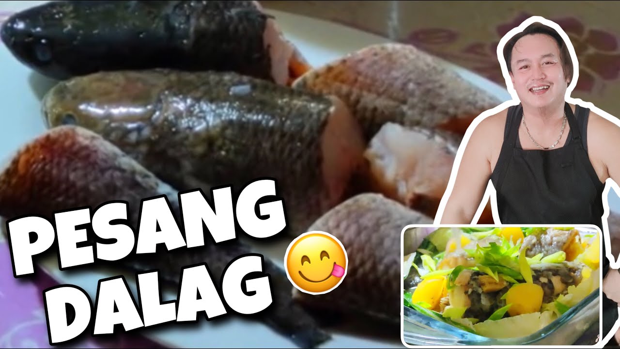 HOW TO COOK PESANG DALAG | PESANG DALAG EASY RECIPE | NATZ VERSOZA ...