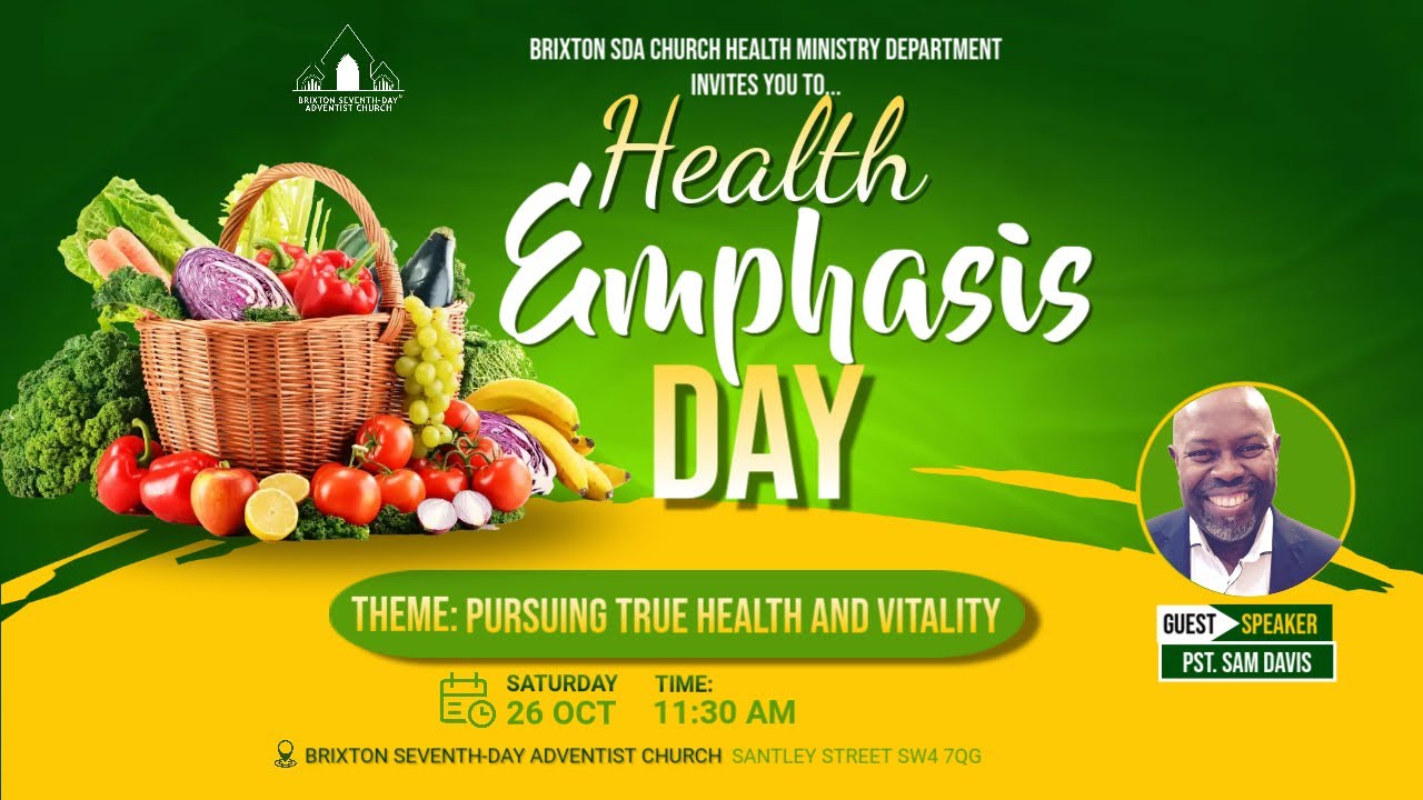 Brixton SDA Online Worship Service II Health Emphasis Day with guest ...