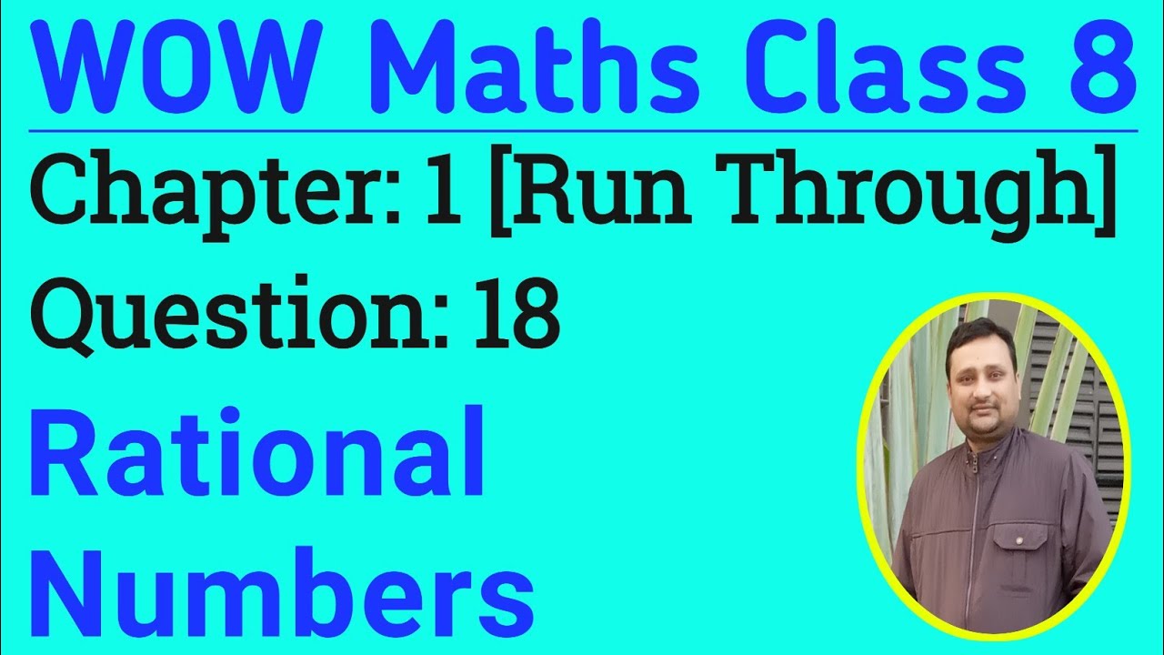 Wow Maths Class 8 Chapter 1 Run Through Question 18 Wow Maths Class 8 wow-maths-class-8-chapter-1-run-through-question-18-wow-maths-class-8