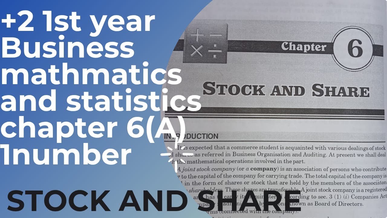 +2 1st year Business Mathematics and Statistics (stock and share ...