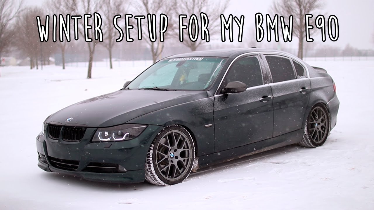 My Winter Setup for my BMW E90 - YouTube