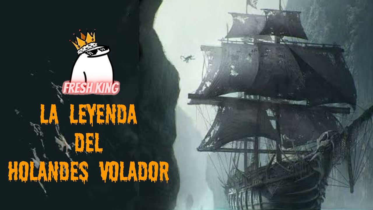 La leyenda del Holandés Volador #leyendas - YouTube