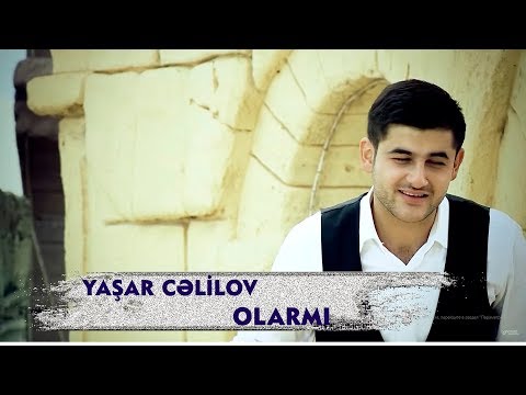 Yashar Celilov - Olarmi