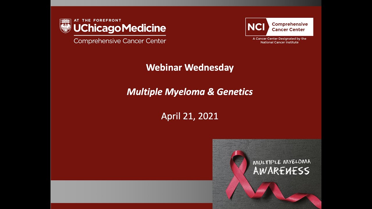 Webinar Wednesday: Multiple Myeloma & Genetics (4.21.21) - YouTube