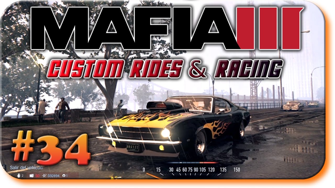 MAFIA III | #34 | DLC - Carreras de coches y personalización [HD] - YouTube