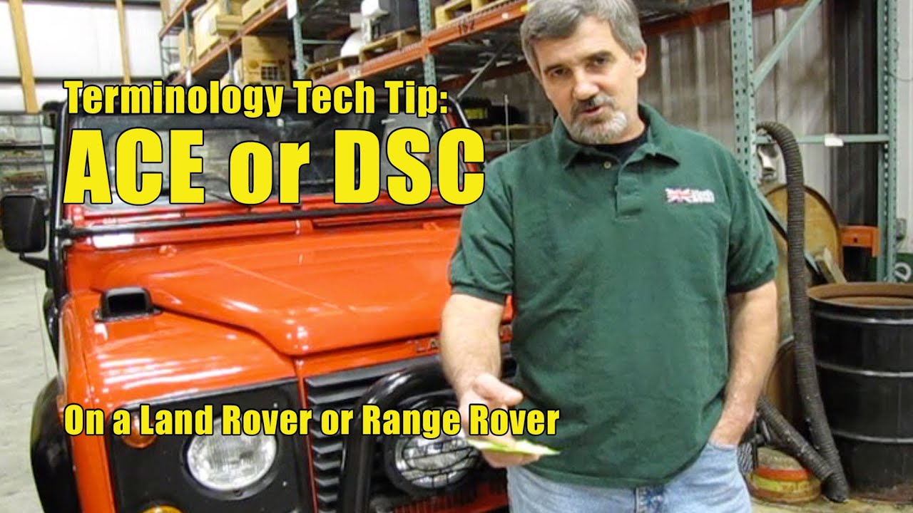 Terminology For the ACE System on a Land Rover or Range Rover ...