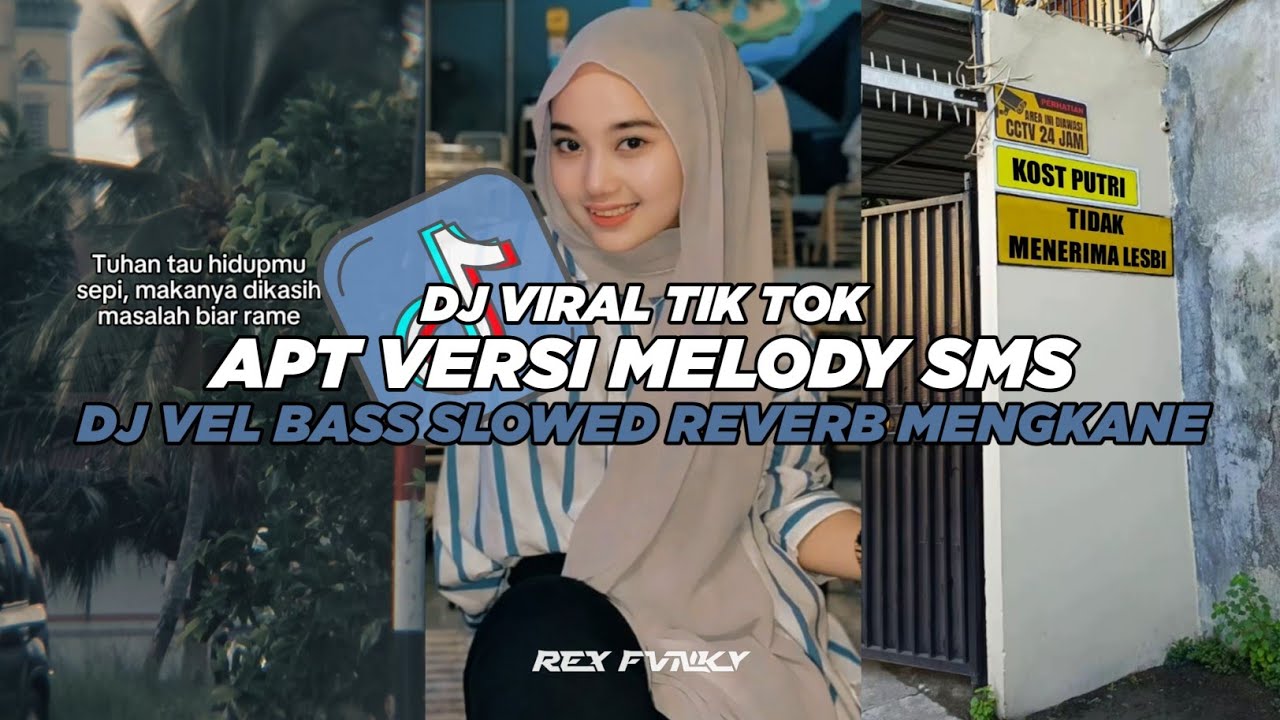 DJ APT VERSI MELODY SMS VIRAL TIK TOK TERBARU 2024 (Slowed & Reverb ...