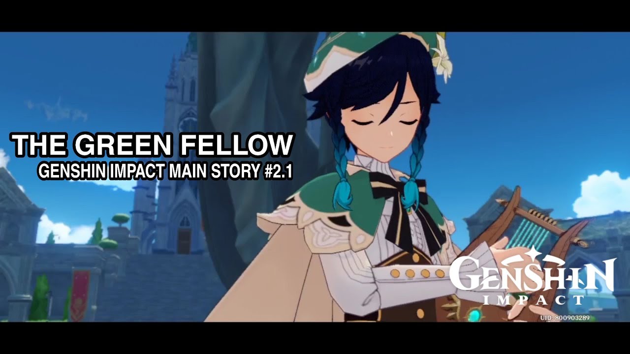 THE GREEN FELLOW - Genshin Impact Main Story Prologue 2.1 - YouTube