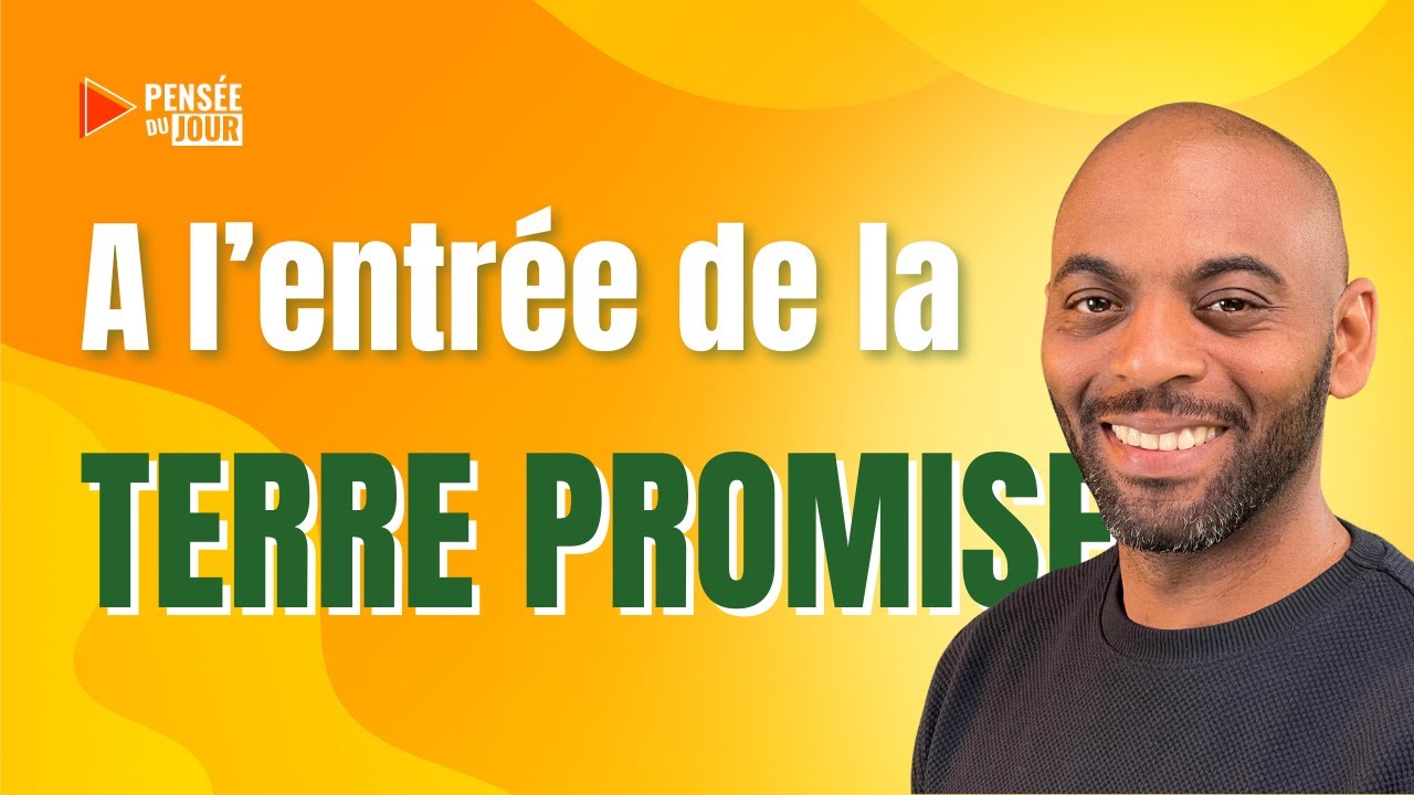 À l’entrée de la terre promise | Pensée du Jour | #adventisteffn 🙏🏼 ...