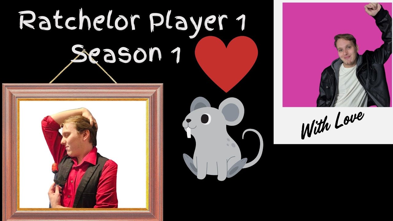 Ratchelor Player 1 | The Ratchelor Season 1 - YouTube