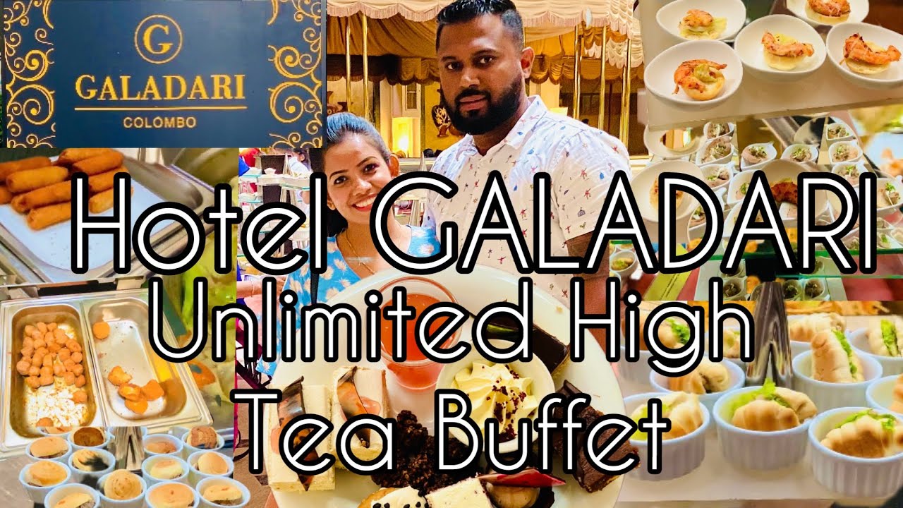 Galadari Hotel Unlimited High Tea Buffet☕️| SLDiario | #hightea #buffet ...