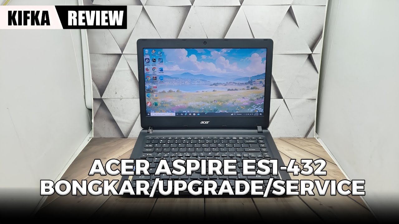 Acer Aspire ES1-432, Upgrade Dan Ganti Keyboard - YouTube