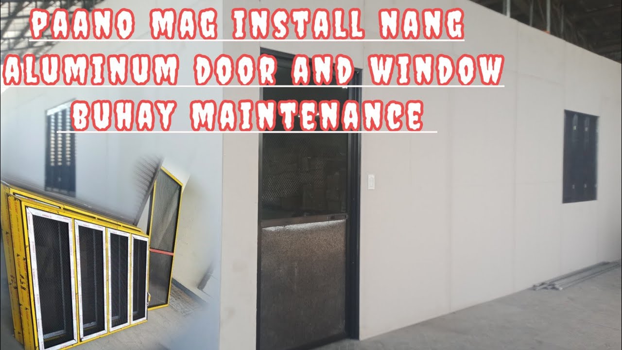 Paano vah mag install nag aluminum door and window - YouTube
