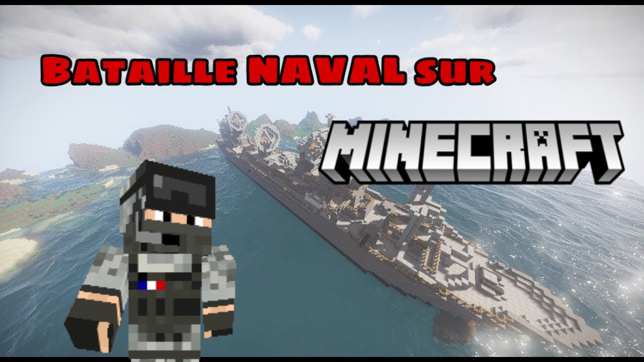 Une bataille navale sur MINECRAFT !!! - YouTube