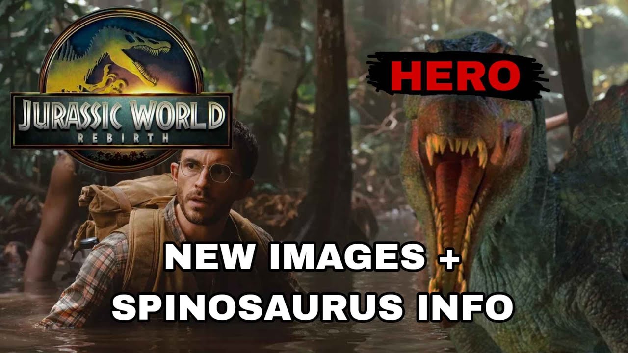 4 NEW IMAGES + SPINOSAURUS CONFIRMED - Jurassic World Rebirth news ...