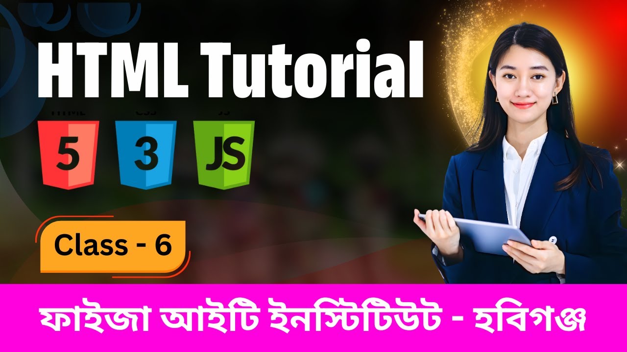 HTML Bangla Tutorial by Faiza IT Institute - Class 06 - YouTube