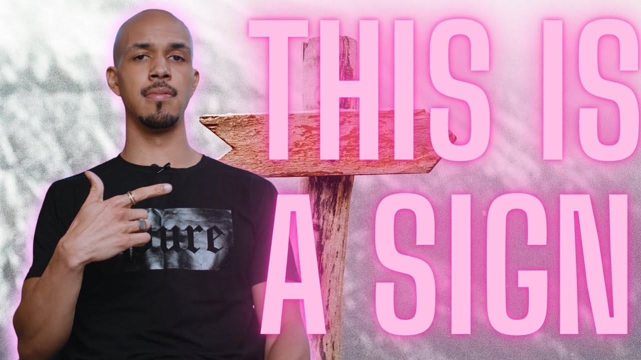 This Is A Sign... It's Time - YouTube